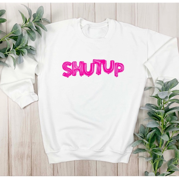 Tops | Custom Sublimated Shut Up Balloon Letter T Shirt | Poshmark